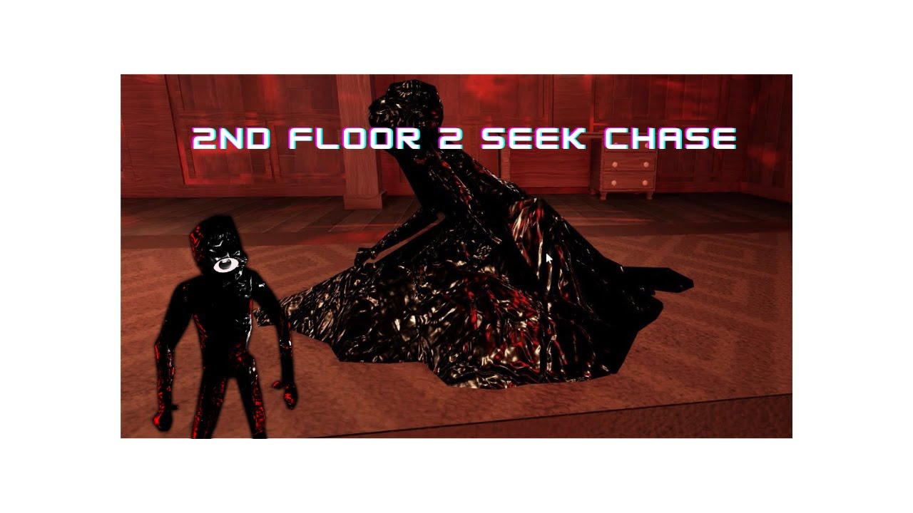 Floor 2 2nd seek chase (pre content update) - YouTube