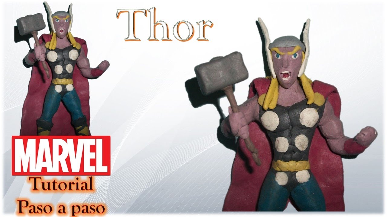 COMO HACER A THOR DE PLASTILINA HOW TO MAKE THOR WITH CLAY - YouTube