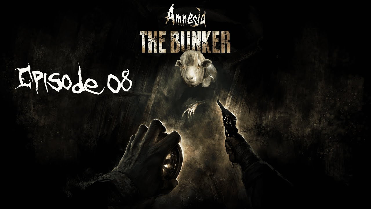 [AMB#08] Amnesia the Bunker Let's Play - By fire be purged! - YouTube