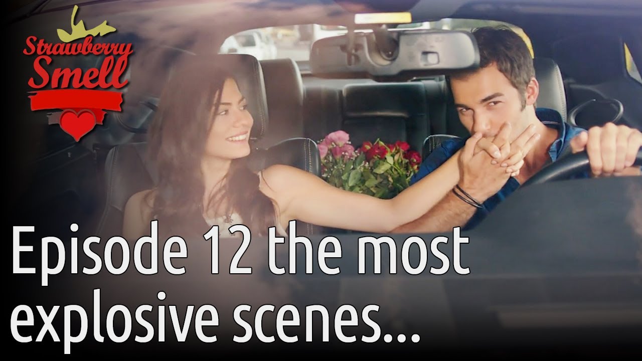 Episode 12 - The Most Explosive Scenes... - Strawberry Smell (English ...