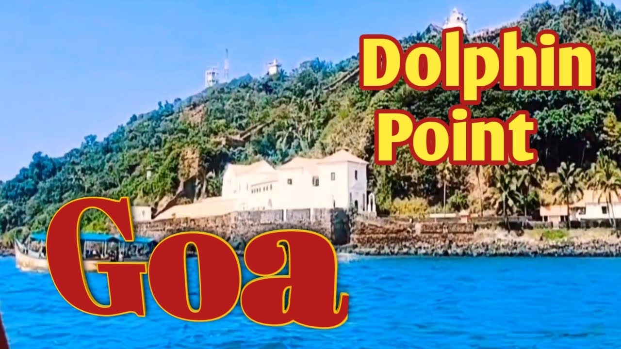 Dolphin Point Goa Vlog | Beautiful Sea Viewpoint | Travel Vlog Goa ...
