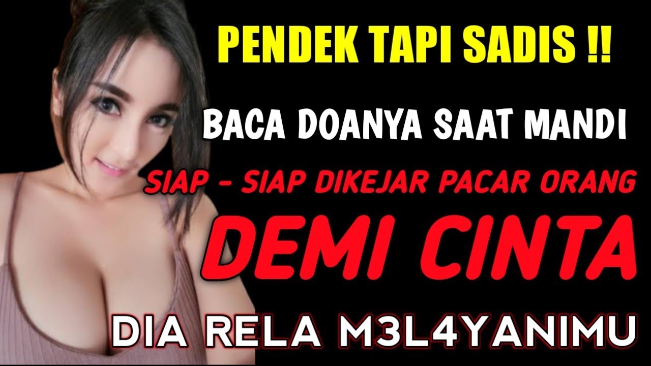 PENDEK TAPI SADIS ! CUKUP BACA 1X SAAT MANDI, SIAP-SIAP DIKEJAR PACAR ...