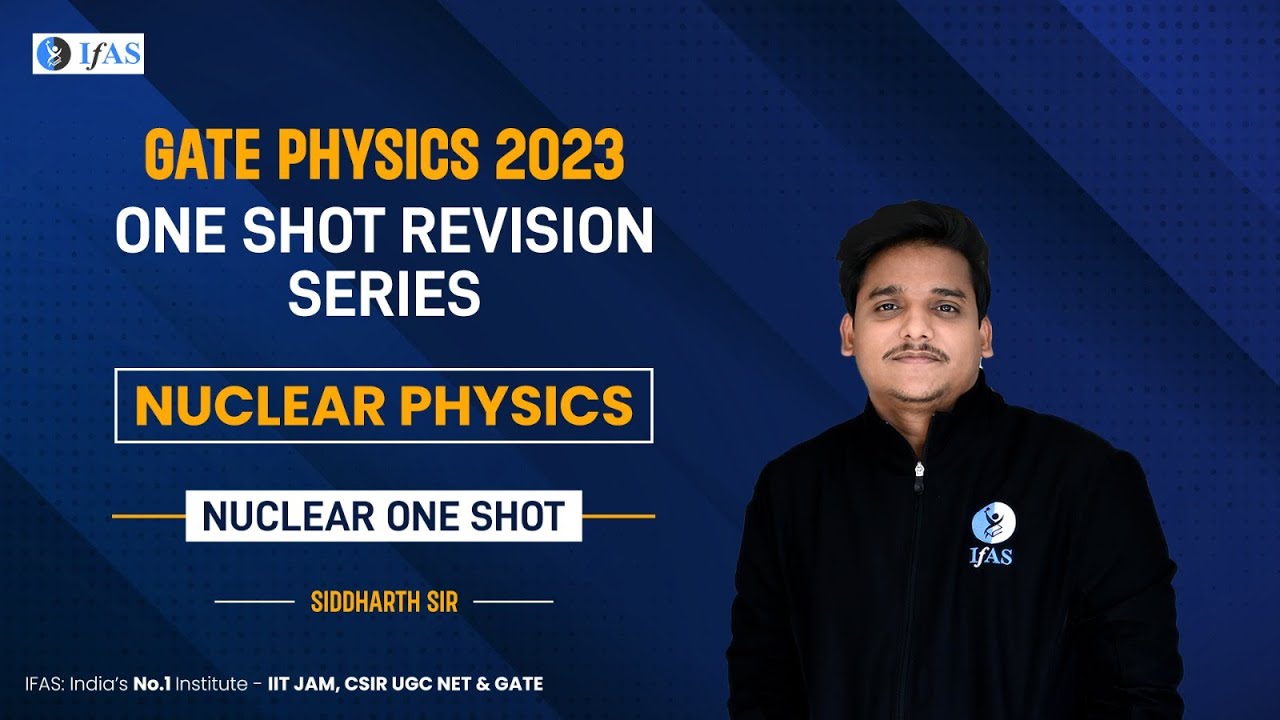 Nuclear One Shot Nuclear Physics GATE Physics 2023 Exam - YouTube