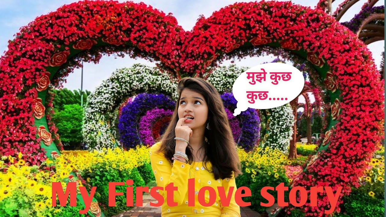 My first love story - YouTube
