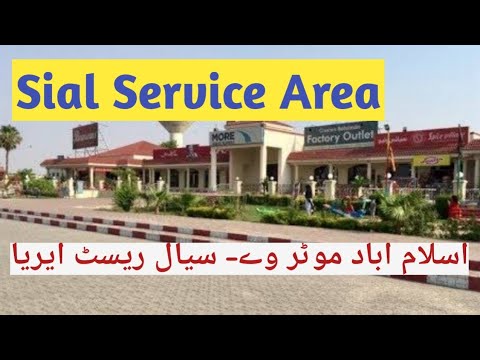 Sial Rest Area towards Lahore Islamabad Motorway | Sial Service Area ...
