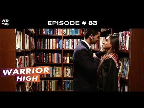 Warrior High - Episode 83 - Vibha slaps Parth when he confesses his love
