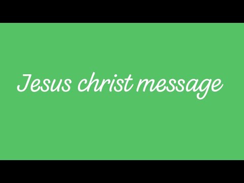 Jesus christ messages - YouTube