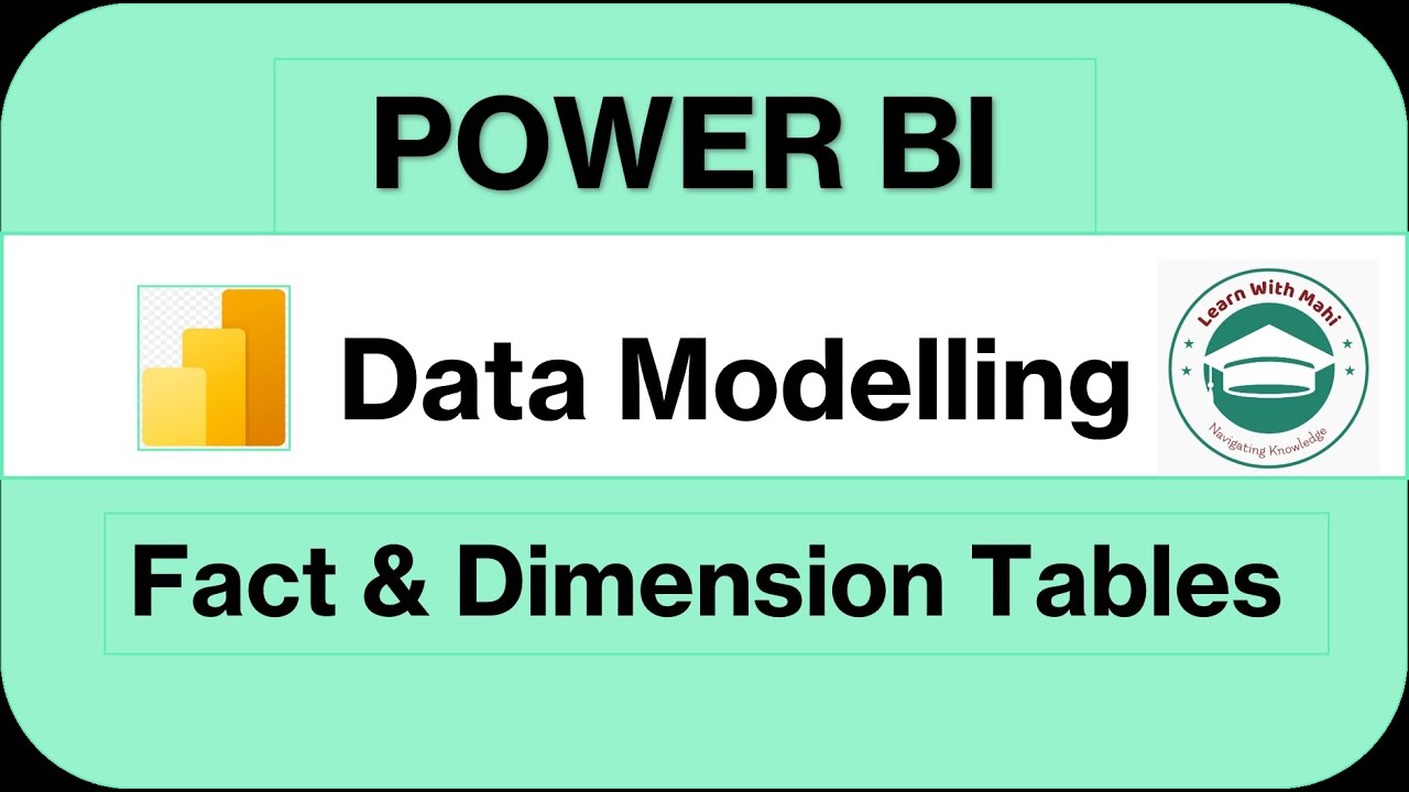 7.Fact and Dimension Tables in Power BI - YouTube
