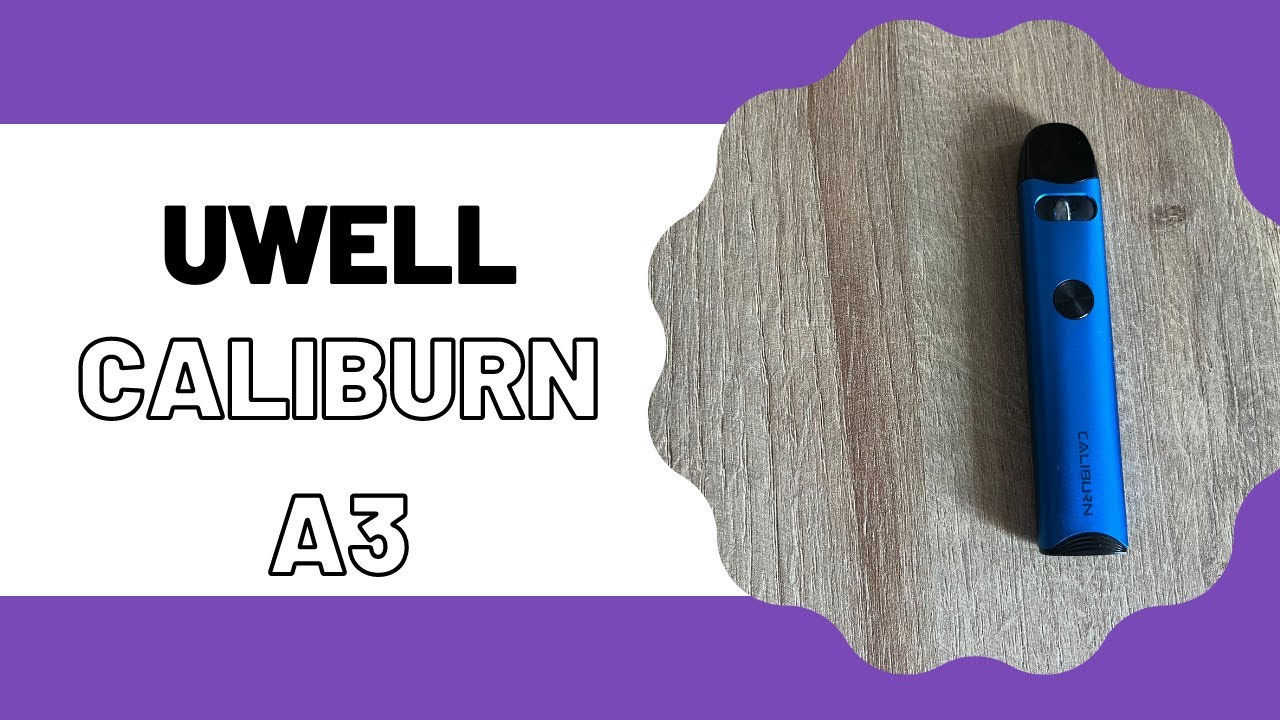 UWELL CALIBURN A3 İNCELEME - YouTube