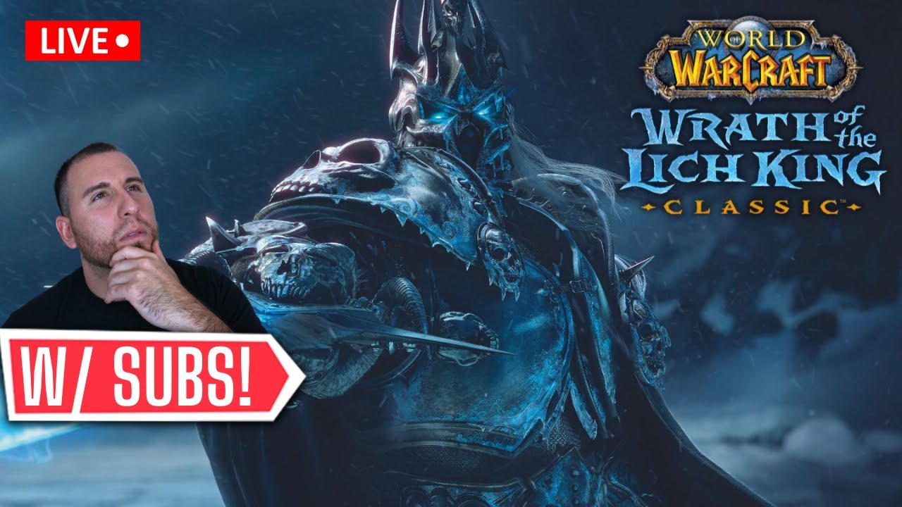 🔴 Live - Wrath of the Lich King Classic (Eranikus Server World of ...