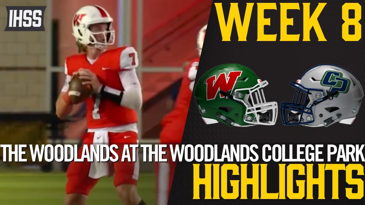 The Woodlands at The Woodlands College Park - 2023 Week 8 Football ...