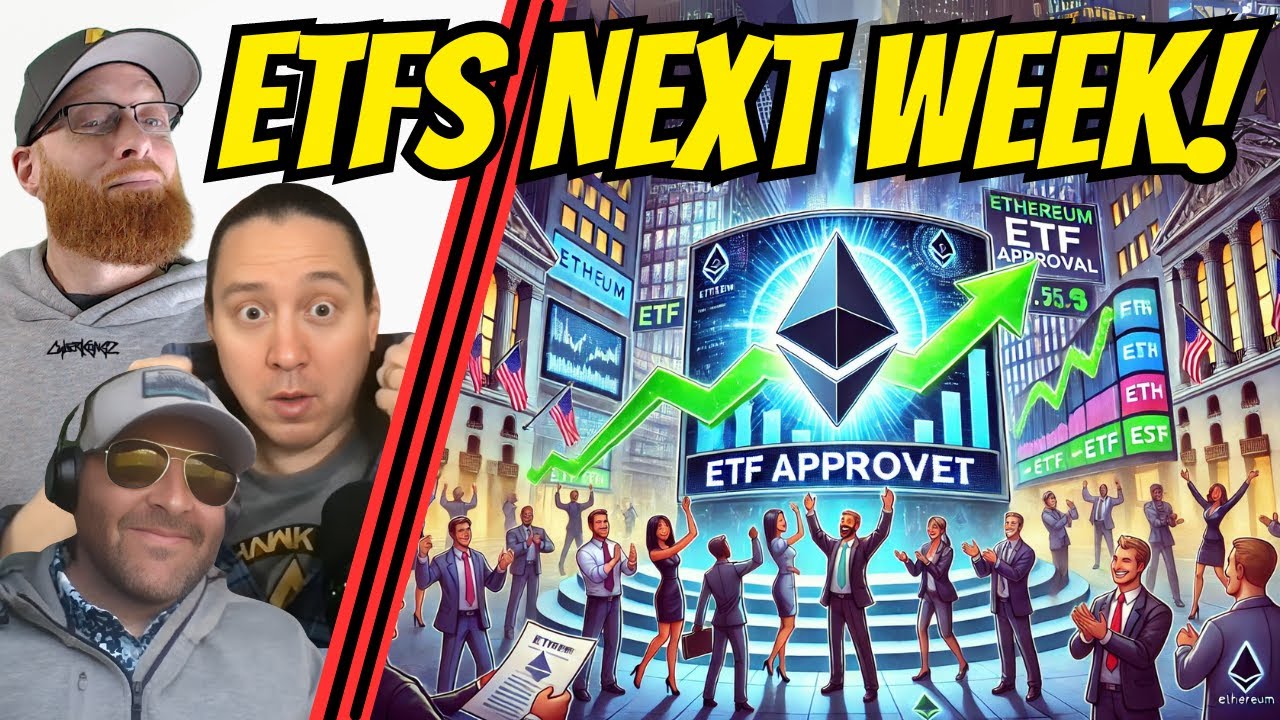 Ethereum ETFs Officially Next Tuesday! | Crypto about to Explode ...