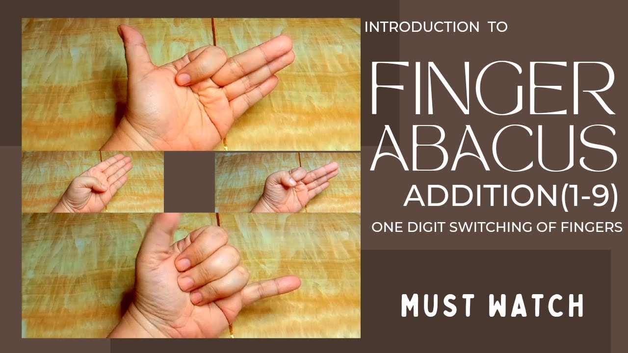 FINGER ABACUS:How to Switch the Fingers in Adding One Digit Numbers ...