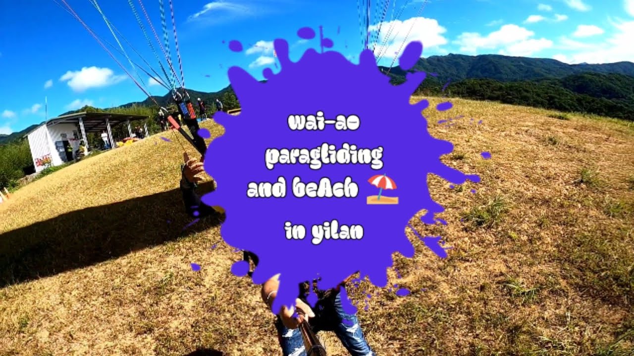 Waiao paragliding in Yilan (taiwan tour) - YouTube