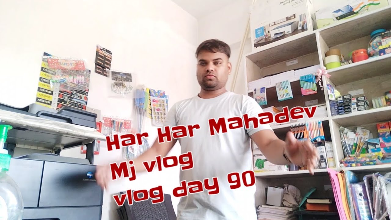 Har Har Mahadev | vlog day 90 | welcome to my channel | Madjoker ...