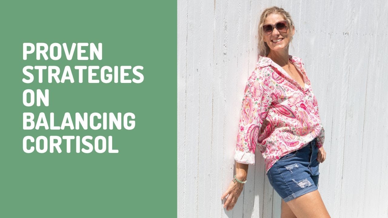 Proven strategies on balancing cortisol - YouTube