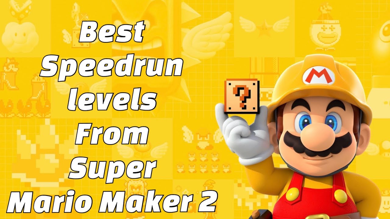 Best Speedrun Levels From Super Mario Maker 2 - YouTube