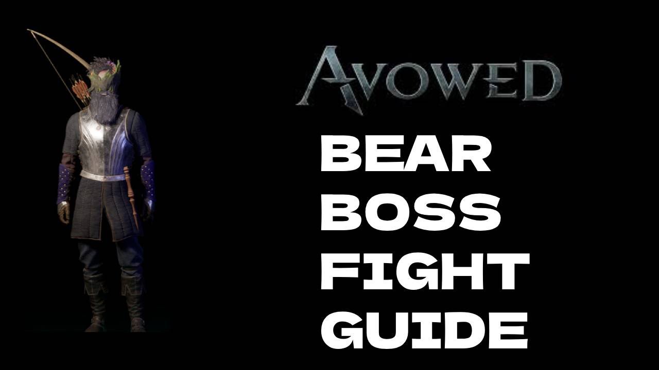 Avowed Game Guide: Bear Boss Fight - YouTube