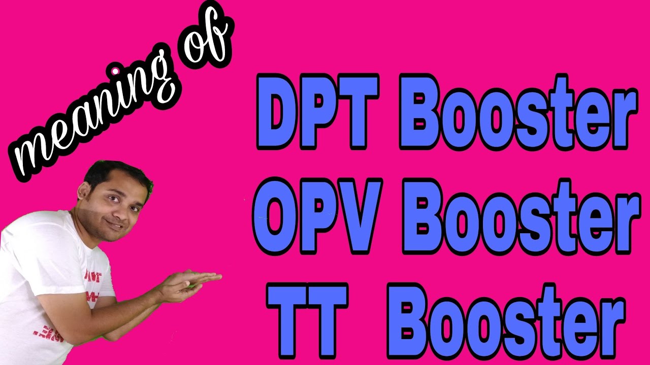 Meaning of Booster in Immunization Explained in simple words. # ...