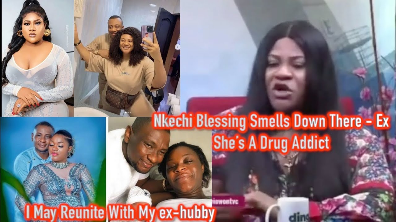 Nkechi Blessing Smells Down There - Ex Replies, Cha Cha Eke May Go Back To Her Husband - YouTube
