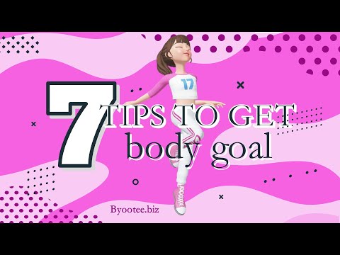Tips To Get Body Goals | Byootee.biz