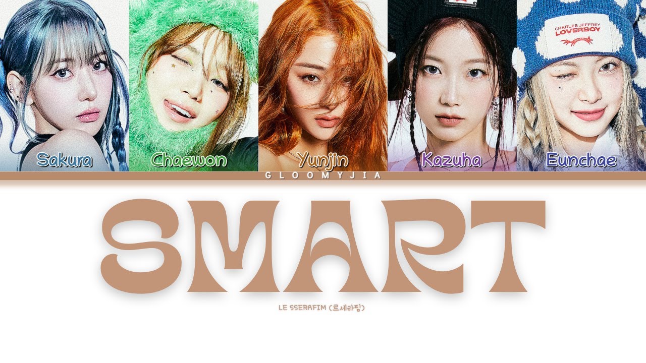 LE SSERAFIM (르세라핌) - Smart (COLOR CODED LYRICS) [HAN/ROM/EN] - YouTube