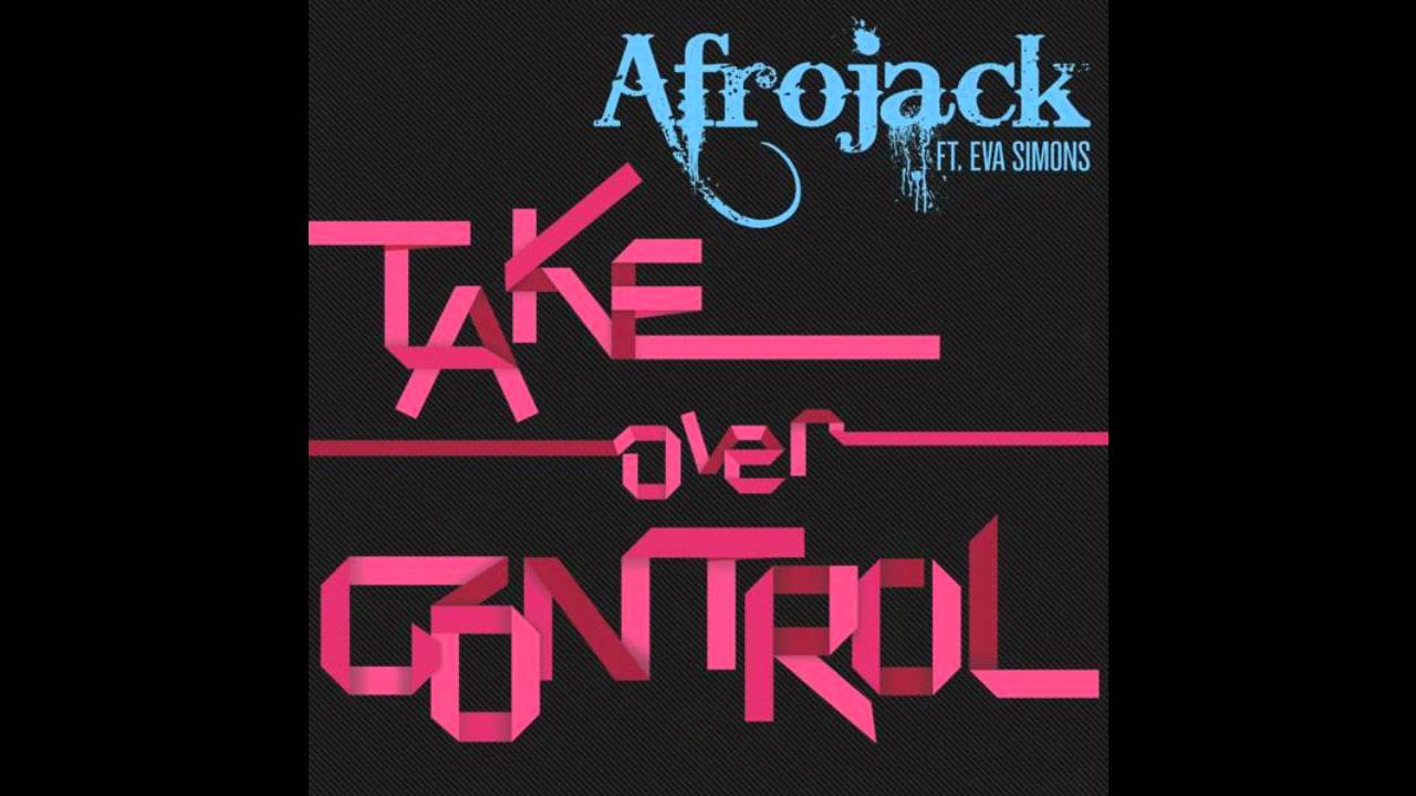 Afrojack featuring Eva Simons - Take Over Control (Ian Carey Remix ...