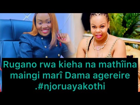 Kweli thîna dûri meri, taigwe rugano rwa Dama kûria aumite na mathîna maria agereire.#njoruayakothi