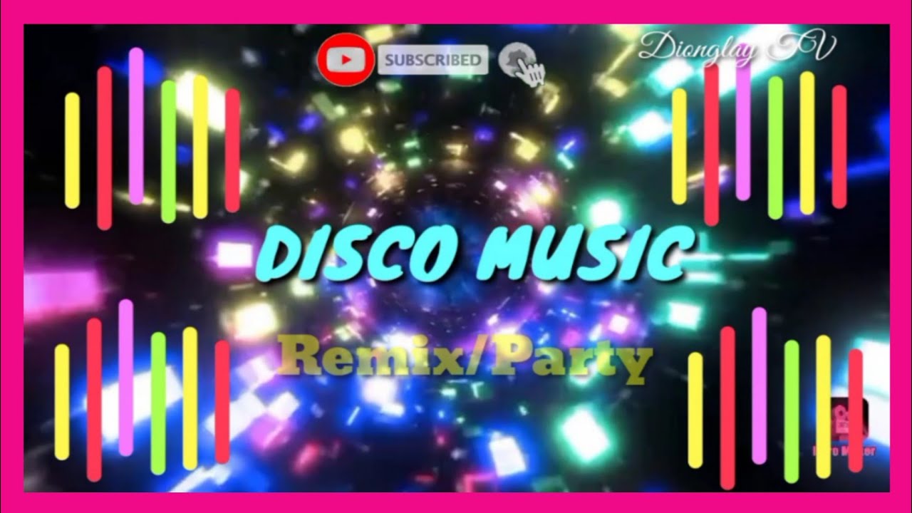 Disco Party Remix Music #1 - YouTube