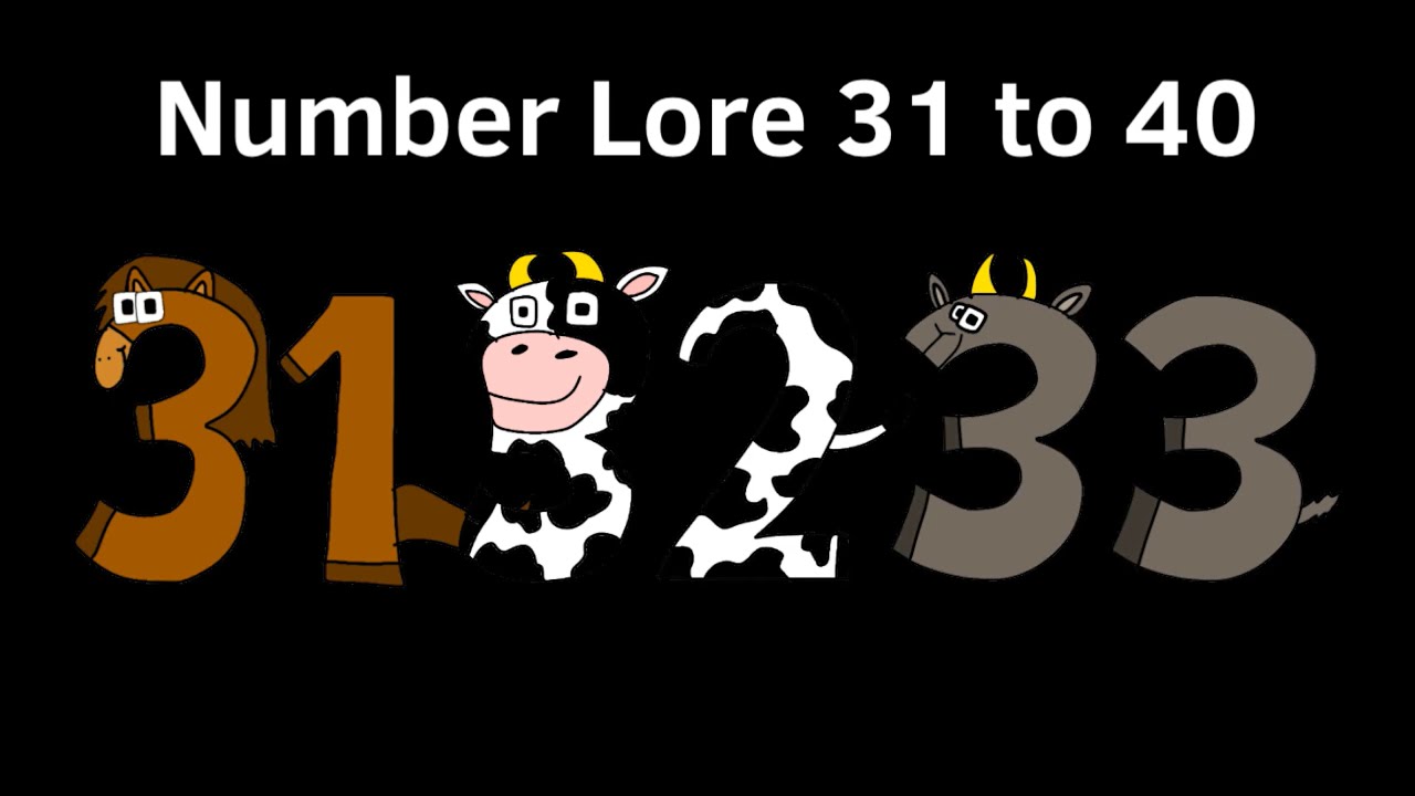 Number Lore 31 - 40 (part 4) - YouTube
