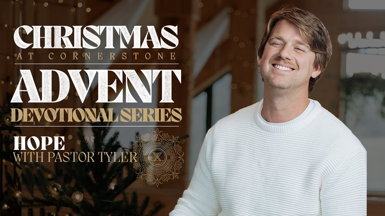 Advent Devotional Series | Hope | Tyler Hamrick - - Bible Portal