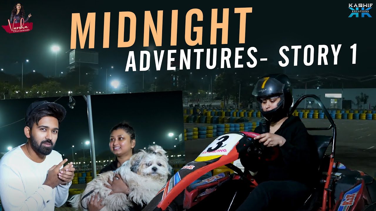 MIDNIGHT ADVENTURES STORY - 1 || Varsha Bhavanimath - YouTube