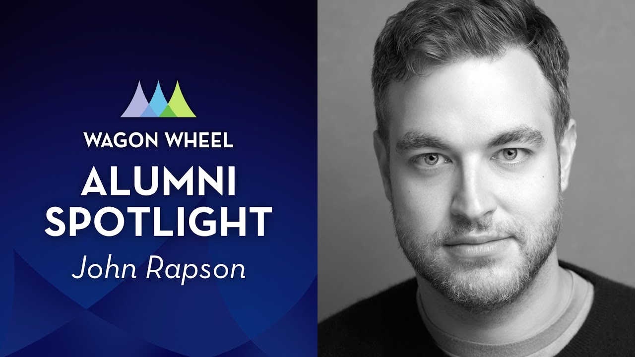Wagon Wheel Alumni Spotlight - John Rapson - YouTube