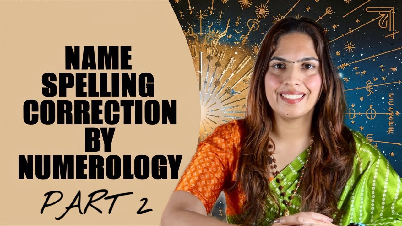 Name Spelling Correction By Numerology| Lucky Name | Name Correction ...