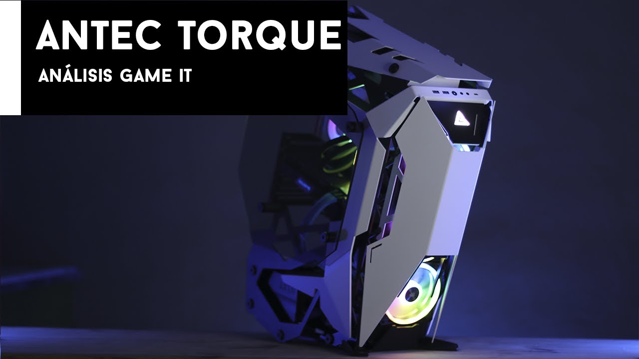 Antec Torque, review y unboxing en español |GameIt ES - YouTube