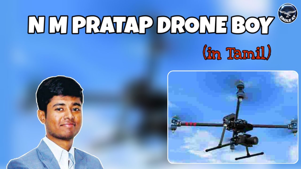 N M Pratap Young scientist / Drone boy /Young scientist Eagle at - YouTube