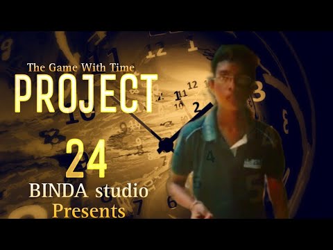 PROJECT 24 | Short Movie | The Game with Time | BINDA STUDIO - YouTube