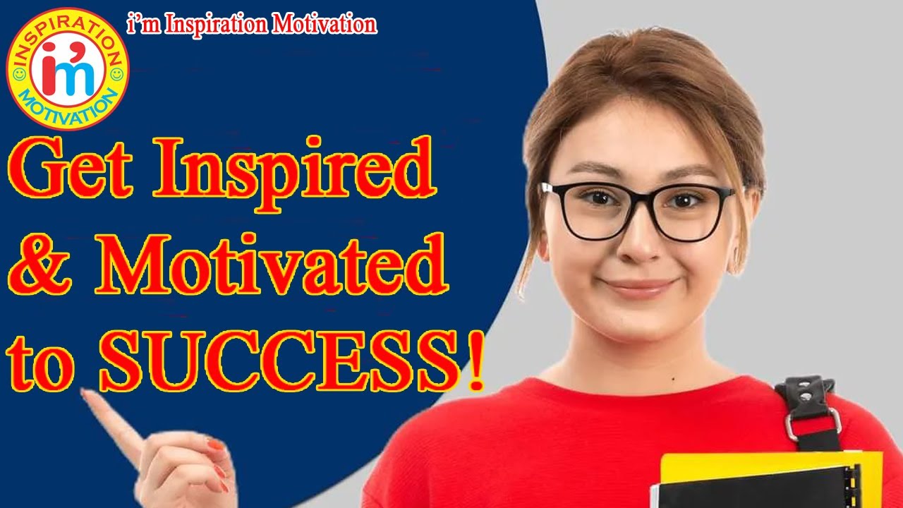 Intro: Inspiration & Motivation - YouTube