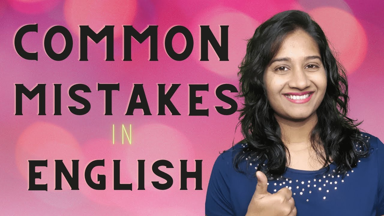 Common errors made by English language learners | Speak correct English ...