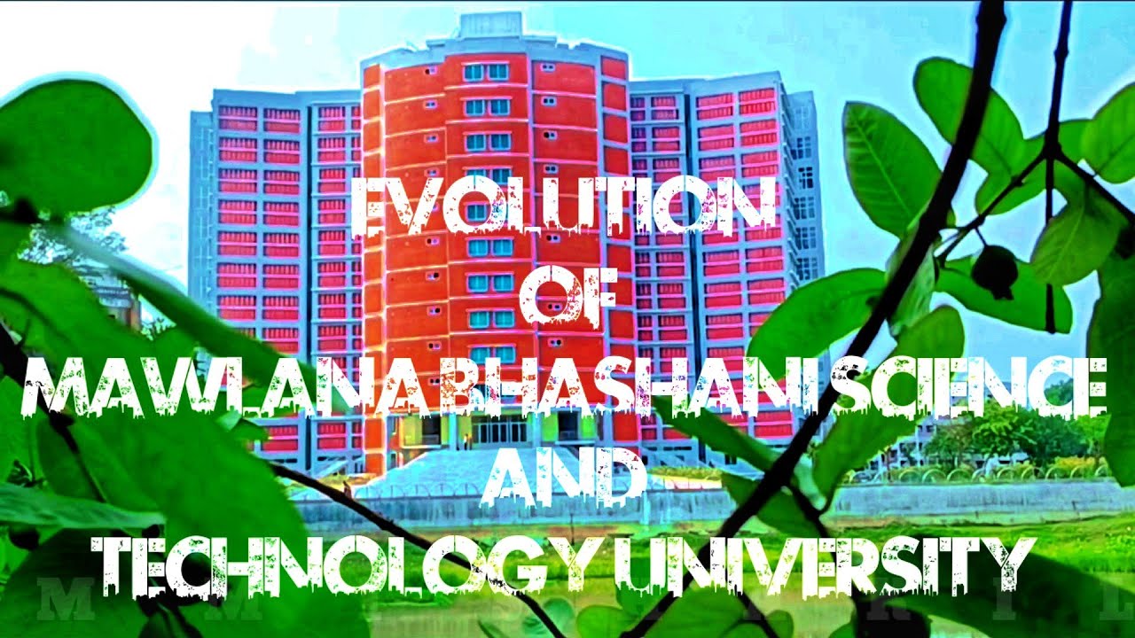 MBSTU campus evolution 🔥🔥 || Mawlana Bhashani Science and Technology ...