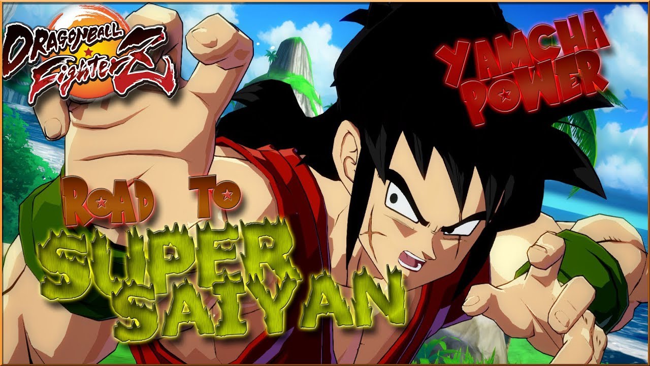 Road to SÚPER SAIYAN 02 | YAMCHA POWER! | Dragon Ball FighterZ - YouTube