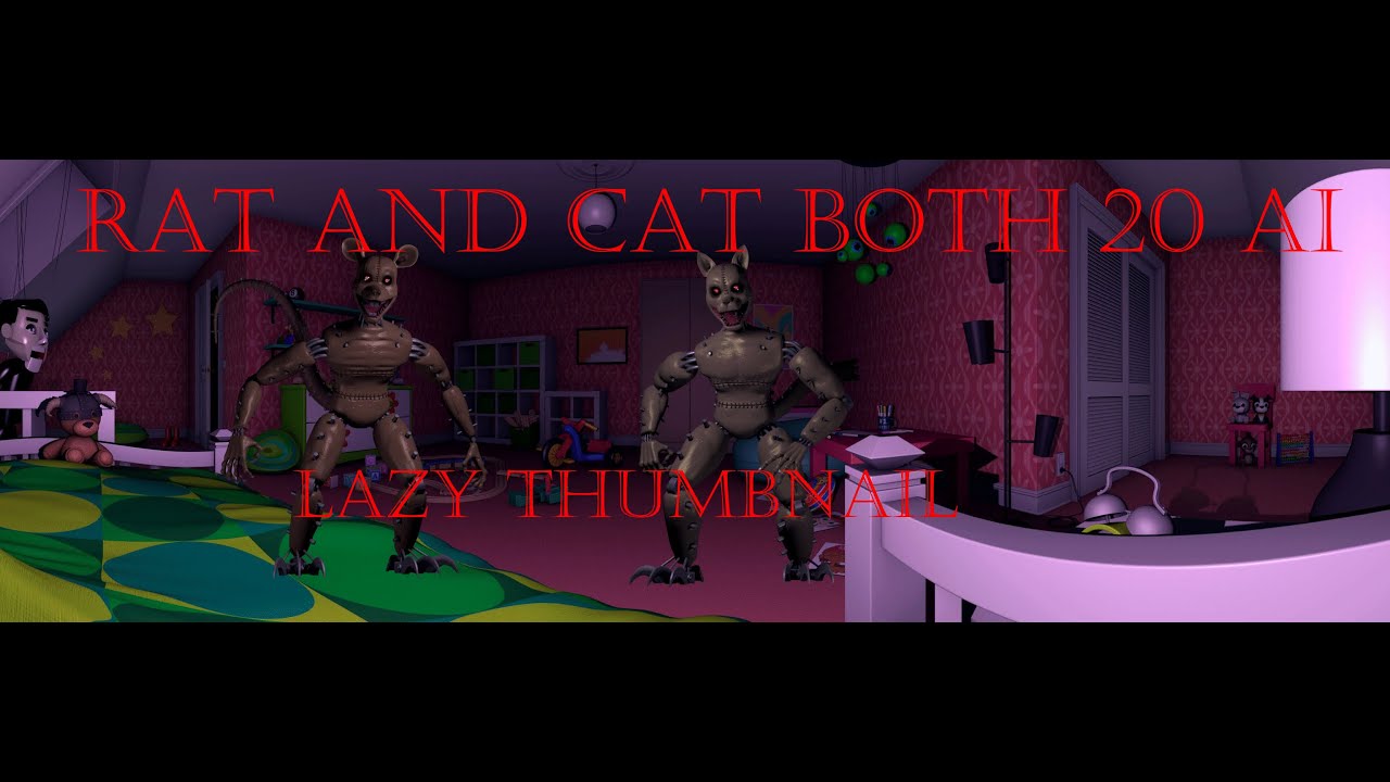 FNAC 3 Deluxe | Rat And Cat Both 20 AI Complete! - YouTube