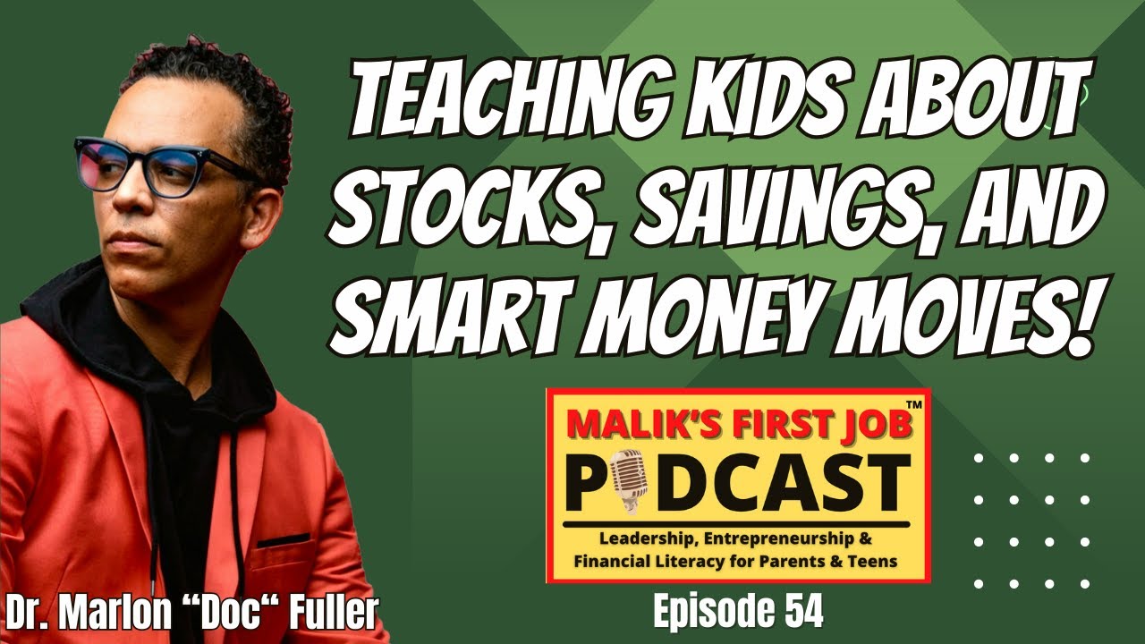 Teaching Kids About Stocks, Savings and Smart Money Moves! with Doc ...