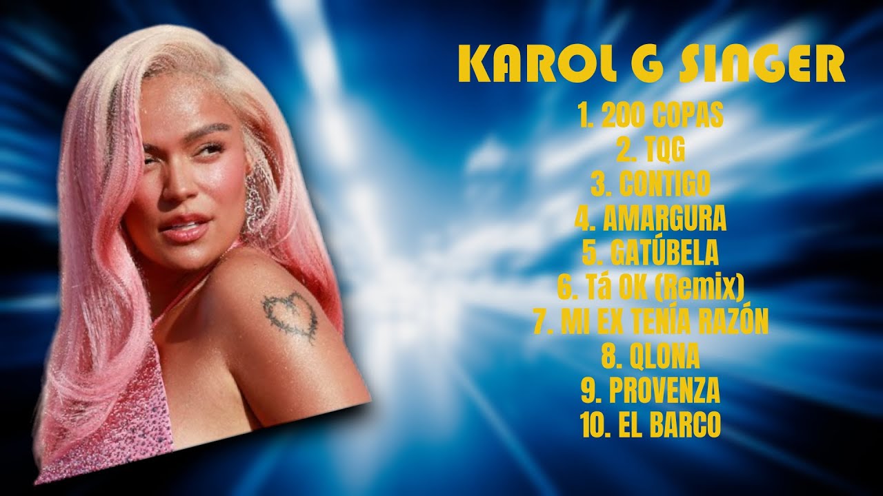 KAROL G Singer-Hits that resonated with millions-Finest Hits Playlist ...