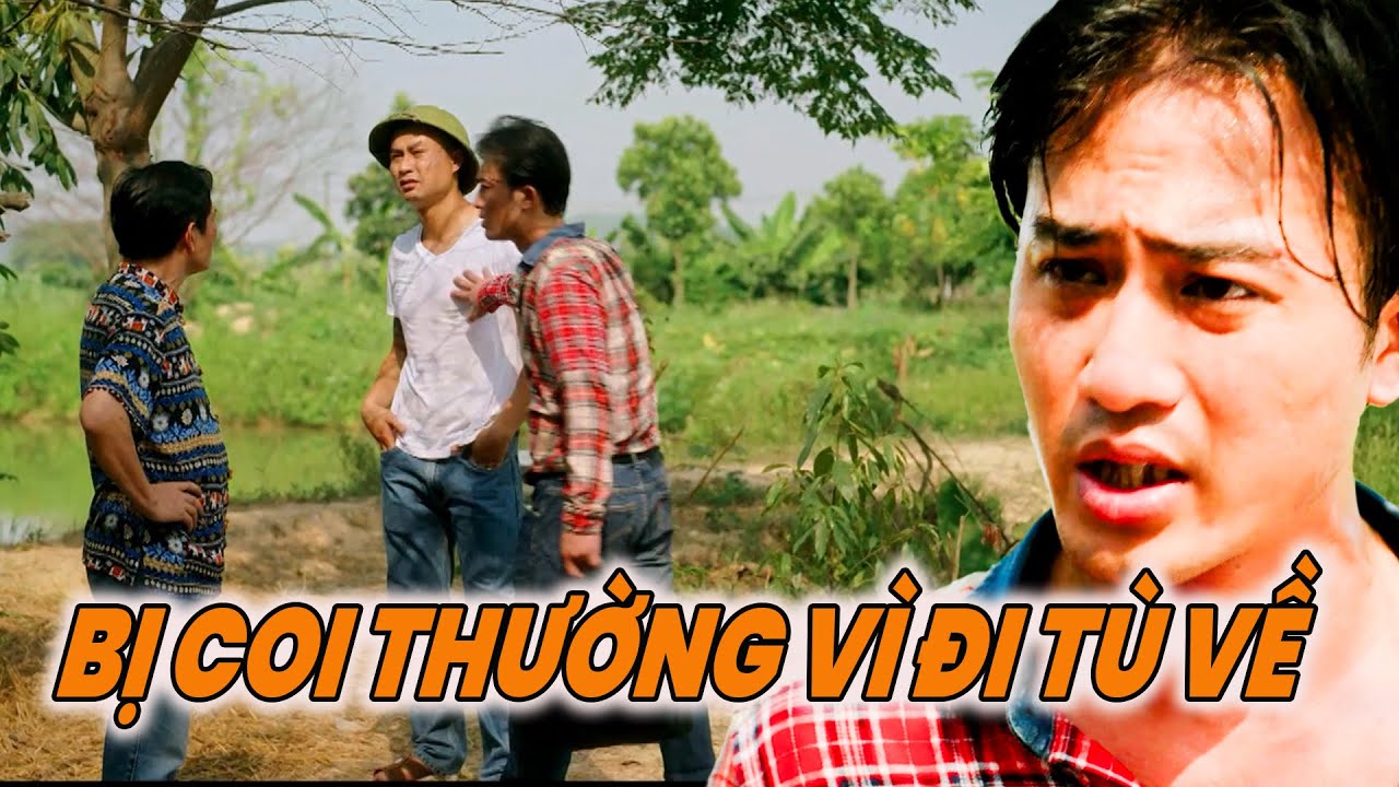 Hiếu cay cú vì bị coi thường là kẻ TÙ TỘI không làm được TRÒ TRỐNG gì ...