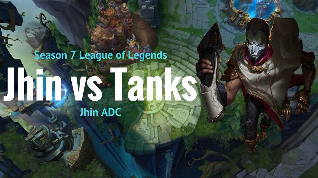League of Legends S7 EP4 - Jhin vs Tanks - Jhin ADC - YouTube