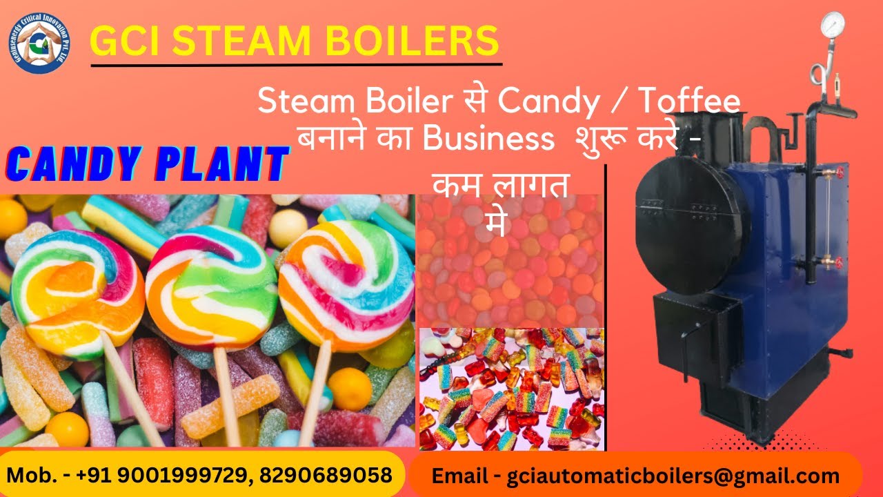 Steam Boiler Operated Candy Plant|Candy/Toffee Making Machine |स्टीम ...