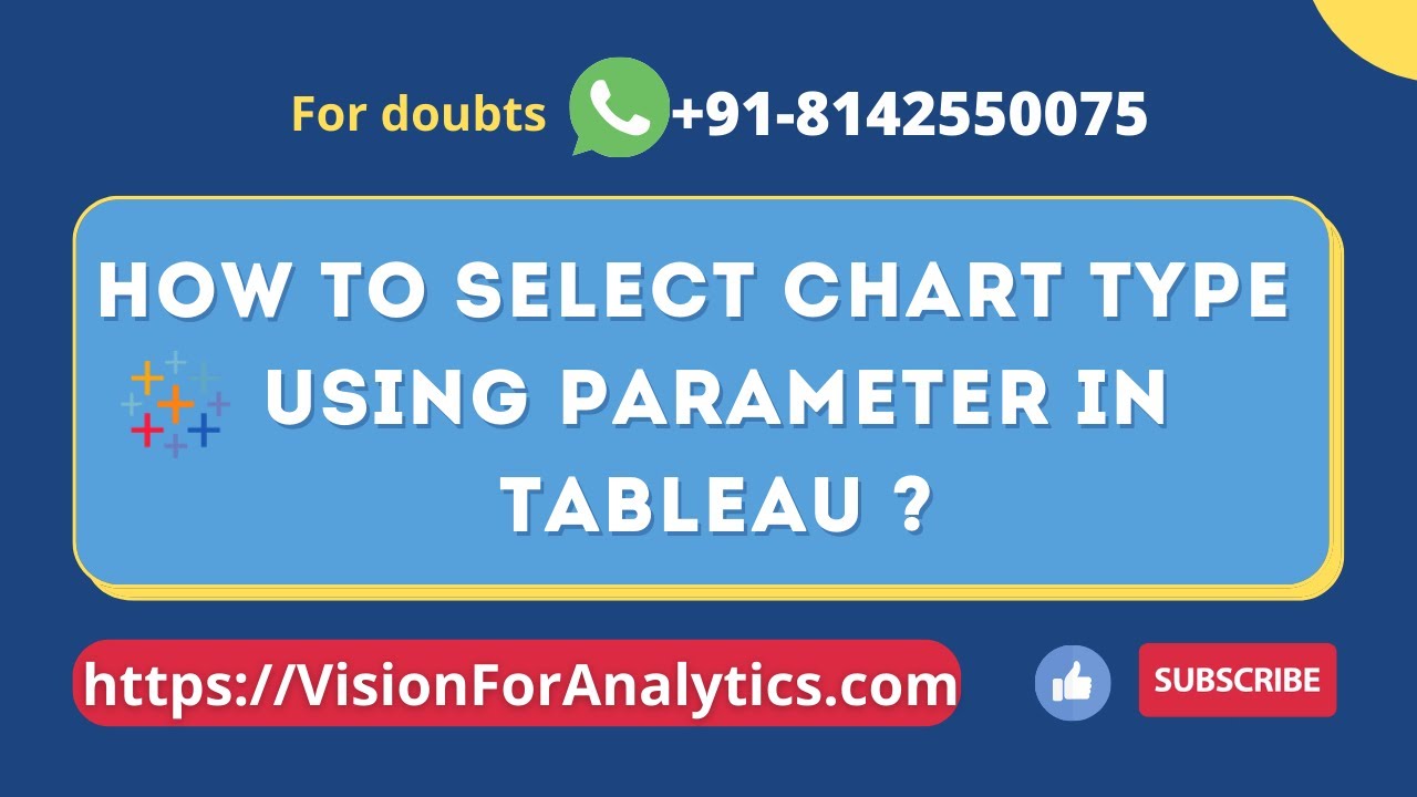 How To Select Chart Type Using Parameter In Tableau Parameters In How To Select Chart Type Using Parameter In Tableau Parameters In