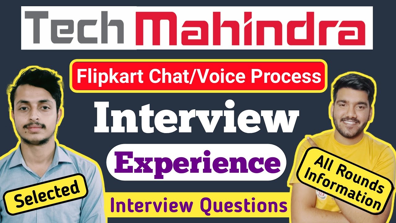 How To Crack Tech Mahindra Flipkart Chat Voice Process Interview Tech how-to-crack-tech-mahindra-flipkart-chat-voice-process-interview-tech