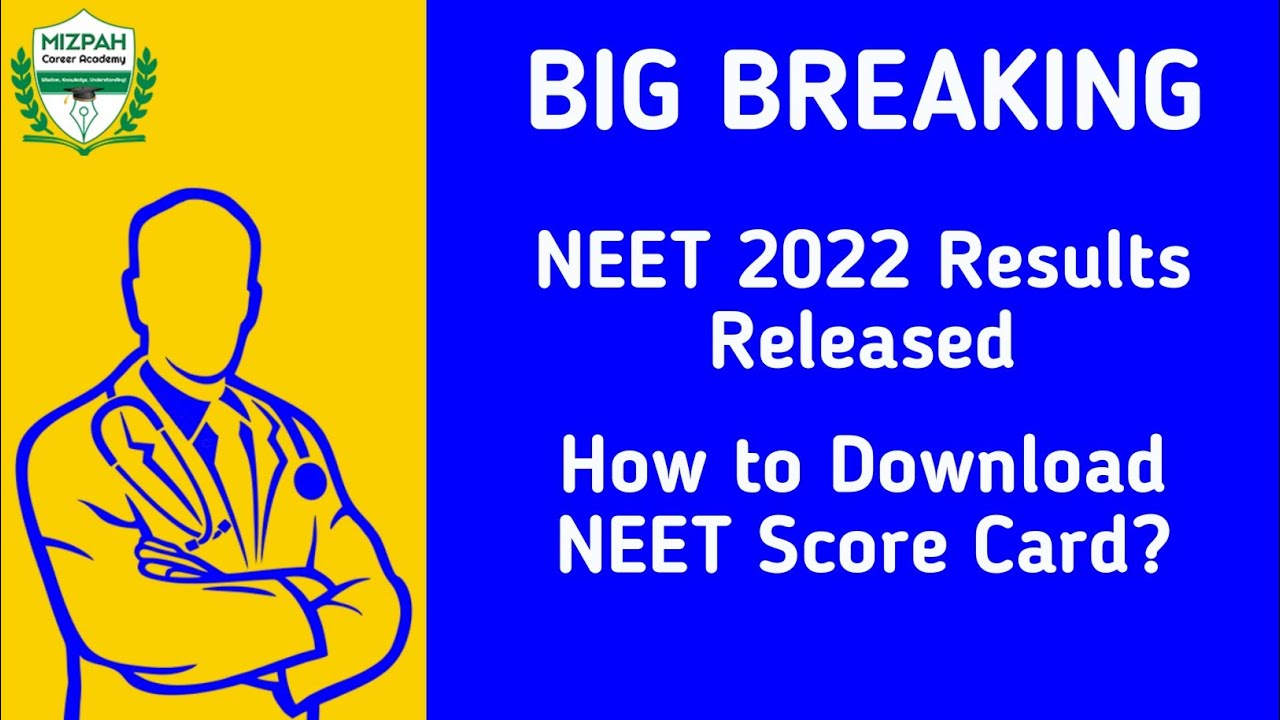 NEET UG 2022 Results Released - How to Download NEET Score Card - Pass ...
